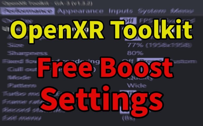 OpenXR Toolkitを使ってDPVR E4のVR負荷削減に挑戦！ | Kokoro Racing